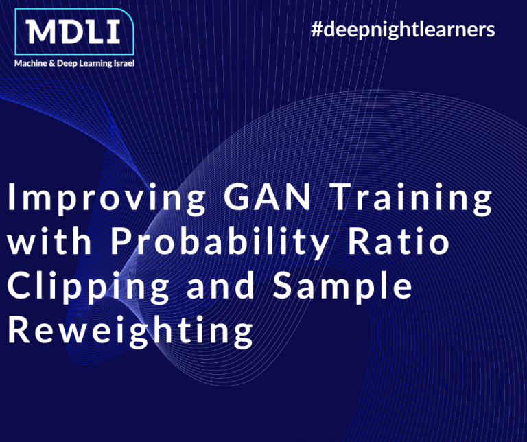Improving GAN Training with Probability Ratio Clipping and Sample ...
